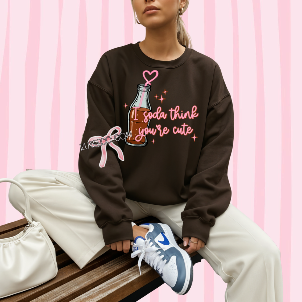 I soda think ur cute - Shirt/ Sweatshirt – Ku-Tee. Collective